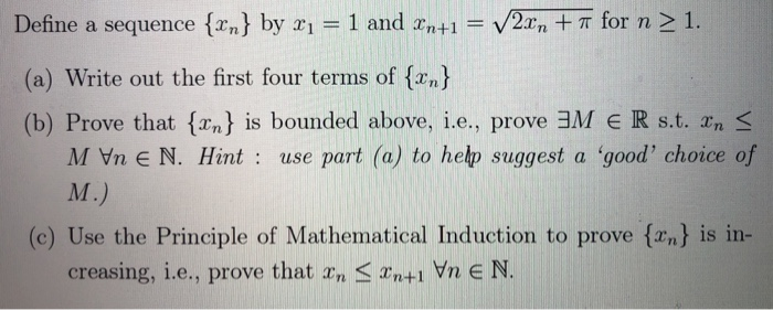 Solved Define a sequence {{n} by x1 = 1 and Xn+1 = 2xn + 7 | Chegg.com