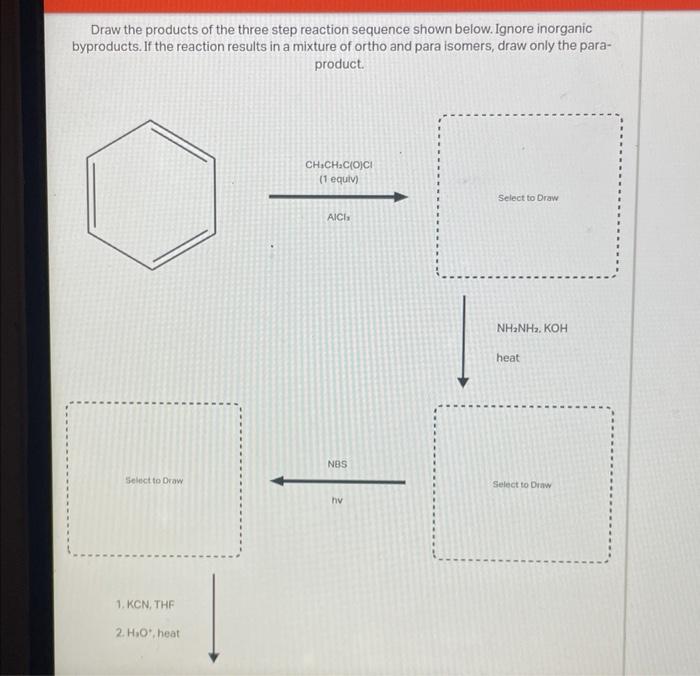 Solved Draw the products of the three step reaction sequence | Chegg.com