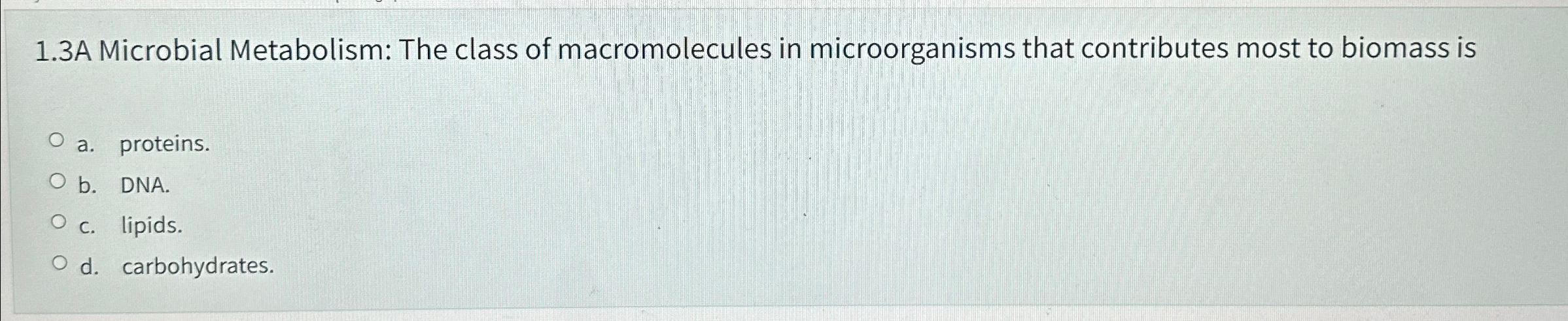 Solved 1.3A Microbial Metabolism: The class of | Chegg.com