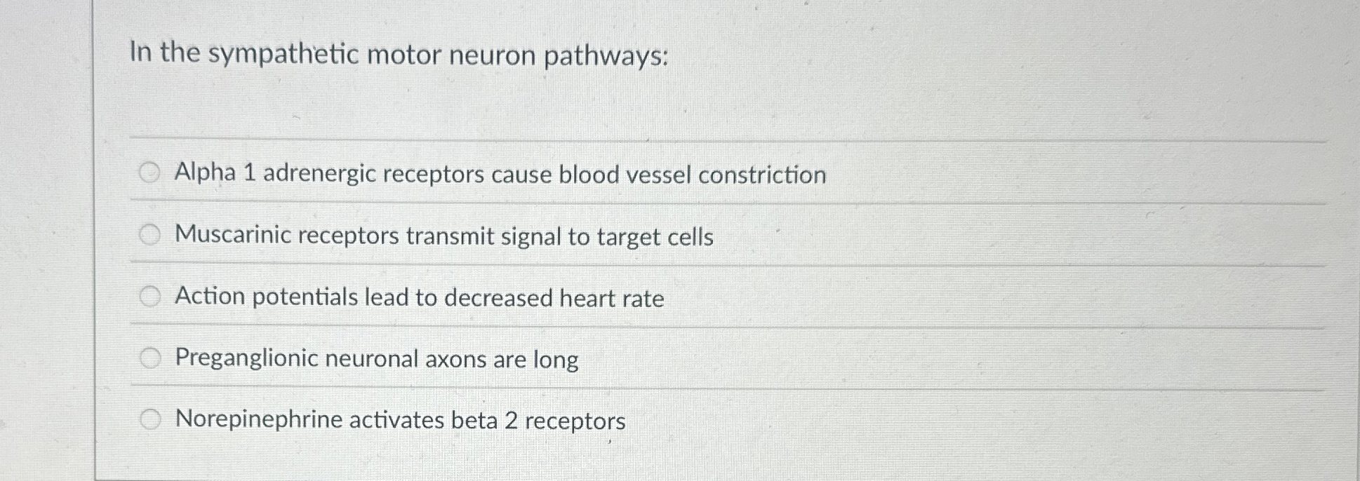 Solved In the sympathetic motor neuron pathways:Alpha 1 | Chegg.com