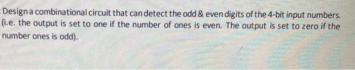 Solved Design a combinational circuit that can detect the | Chegg.com