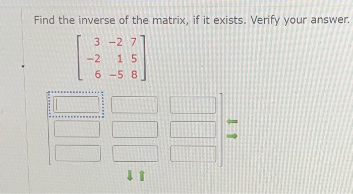 Solved Find the inverse of the matrix, if it exists. Verify | Chegg.com