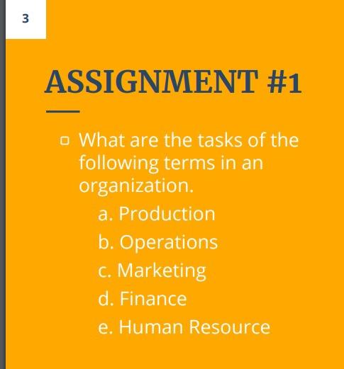 Solved 3 ASSIGNMENT #1 What are the tasks of the following | Chegg.com