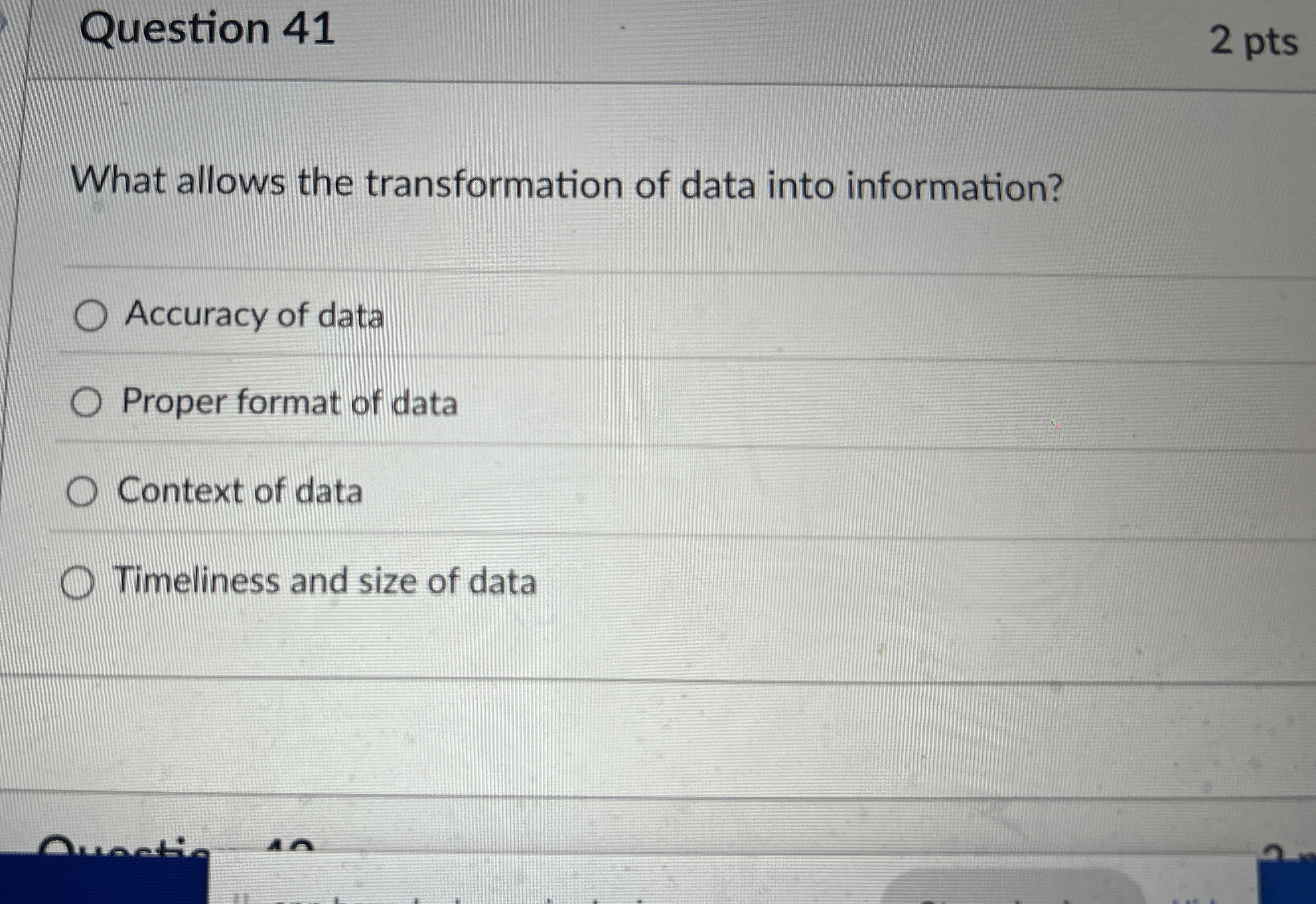 Solved Question 41What allows the transformation of data | Chegg.com