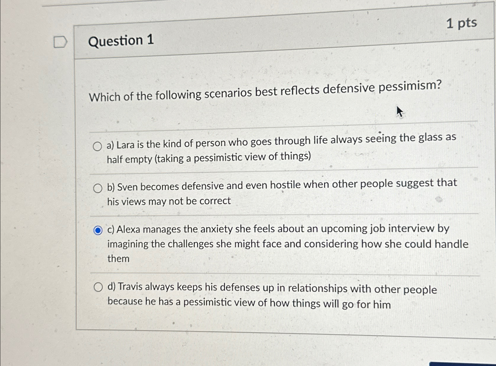 Solved Question 1Which of the following scenarios best | Chegg.com