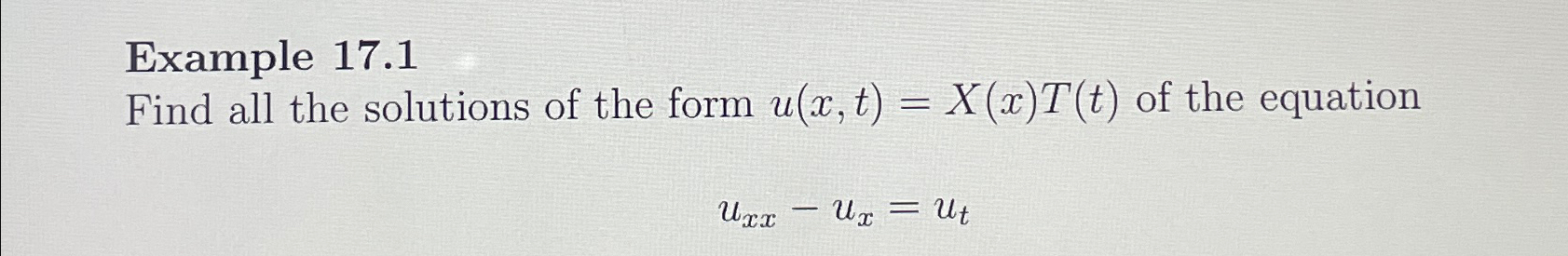 Solved Example 17.1Find all the solutions of the form | Chegg.com