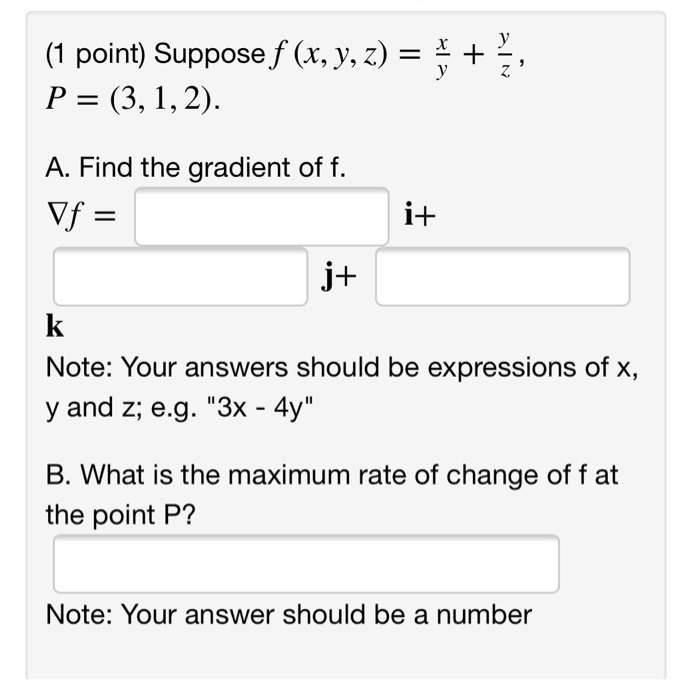 Solved 1 Point Suppose F X Y Z P 3 1 2