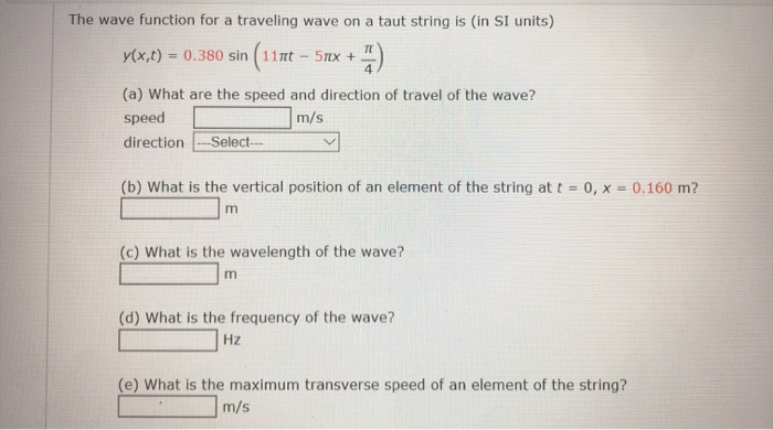 Solved The wave function for a traveling wave on a taut | Chegg.com