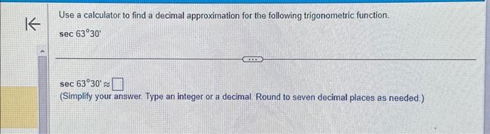Solved Use a calculator to find a decimal approximation for | Chegg.com