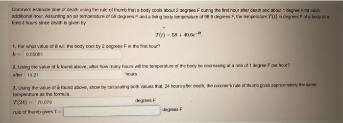 Solved Coroners estimate time of death using the rule of | Chegg.com