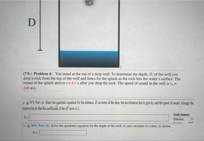 Solved (7\%) Problem 4: You stand at the top of a deep well. | Chegg.com