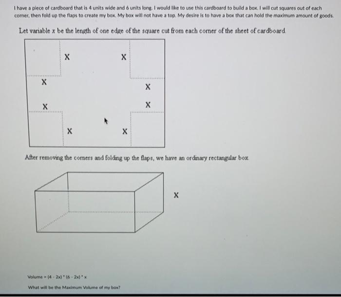 Solved I have a piece of cardboard that is 4 units wide and | Chegg.com