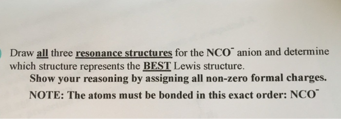 Solved Draw all three resonance structures for the NCO anion | Chegg.com