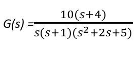 Solved Draw root locus, bode plots, nyquist plot for the | Chegg.com
