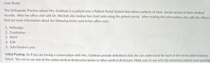 Solved The Orthopedic Practice where Mrs. Goldman is a | Chegg.com