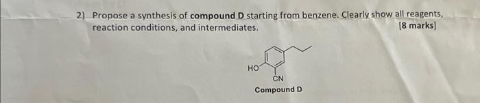 Solved Propose a synthesis of compound D starting from | Chegg.com