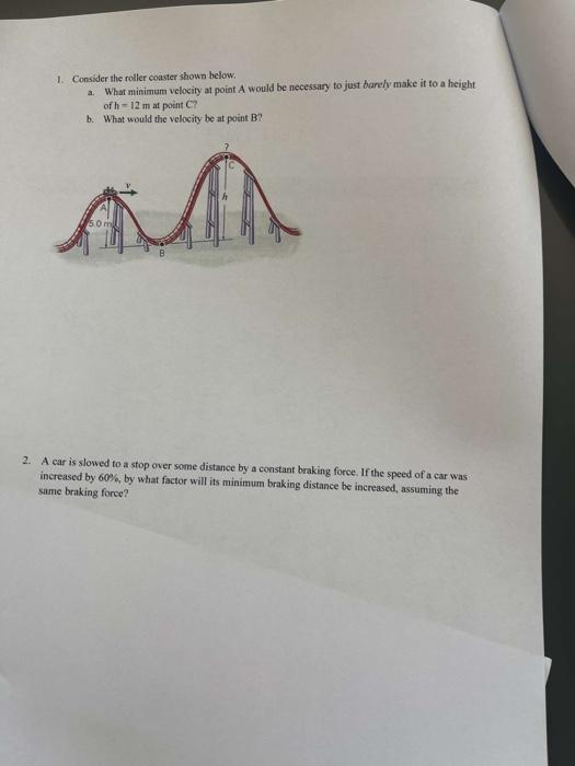 Solved 1. Consider the roller coaster shown below. a. What | Chegg.com