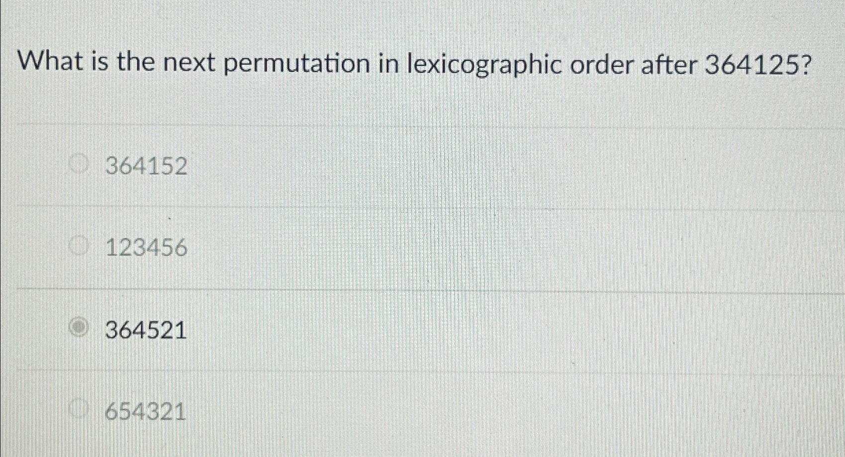 Solved What Is The Next Permutation In Lexicographic Order