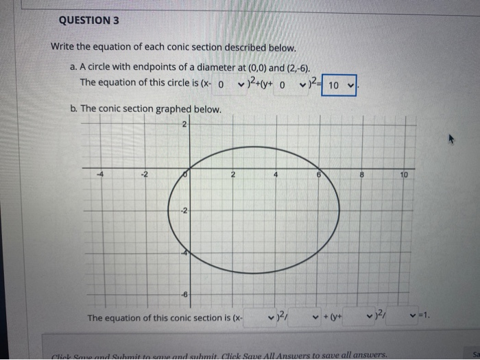 Solved Question 3 Write The Equation Of Each Conic Section