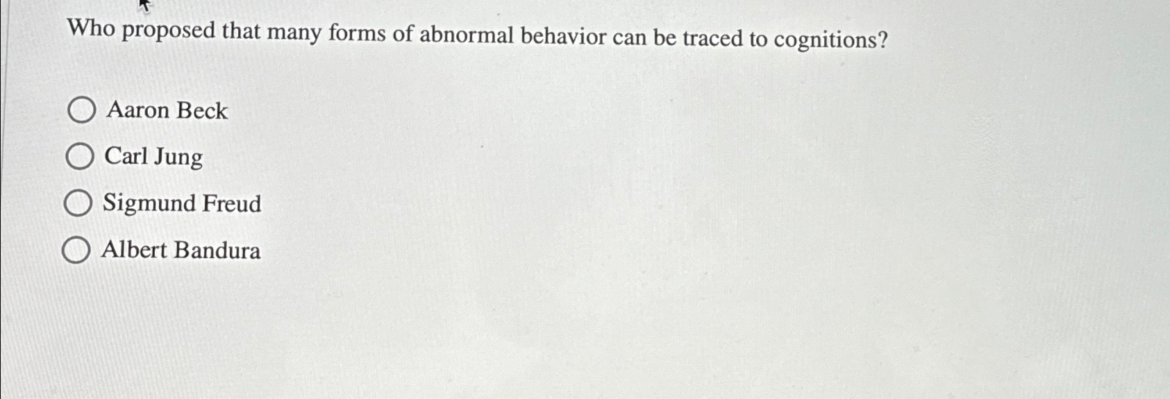 Solved Who proposed that many forms of abnormal behavior can | Chegg.com