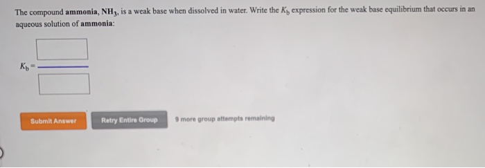 Solved The compound ammonia, NH3, is a weak base when | Chegg.com