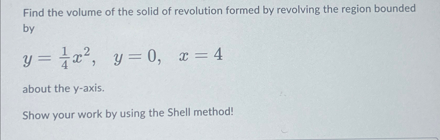 Solved Find the volume of the solid of revolution formed by | Chegg.com