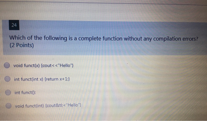 Solved 24 Which of the following is a complete function | Chegg.com