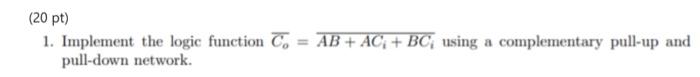 Solved 20 Pt 1 Implement The Logic Function Coabacibci 7078