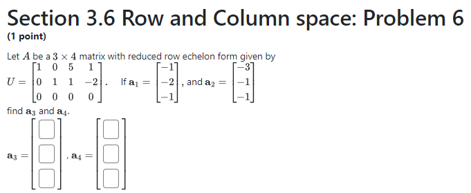 Solved Section 3.6 ﻿Row and Column space: Problem 6(1 | Chegg.com