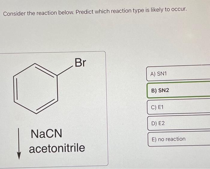 Solved Consider the reaction below. Predict which reaction | Chegg.com Solved Consider the reaction below. Predict which reaction | Chegg.com