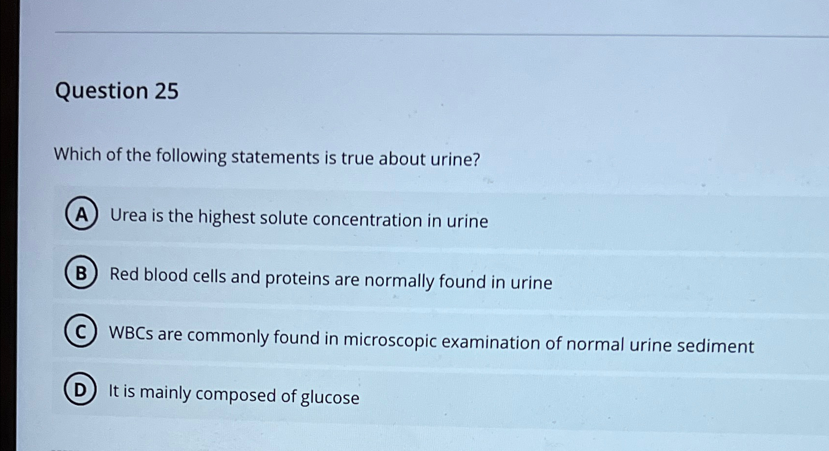 Solved Question 25Which of the following statements is true | Chegg.com