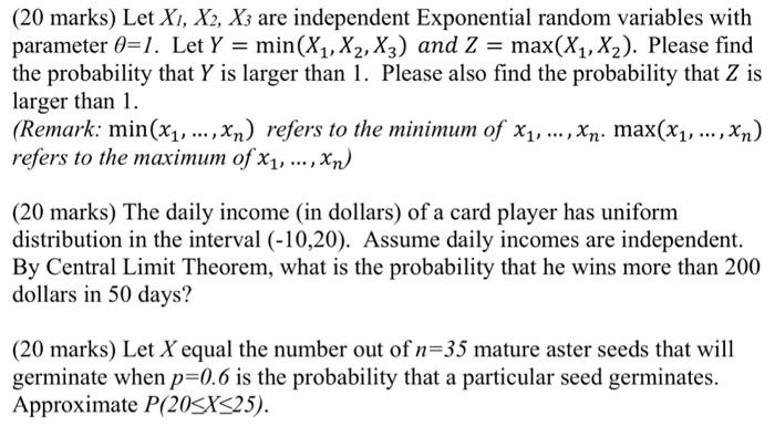 Solved (20 marks) Let X1,X2,X3 are independent Exponential | Chegg.com