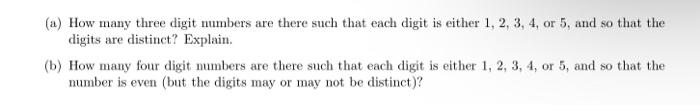 Solved (a) How many three digit numbers are there such that | Chegg.com