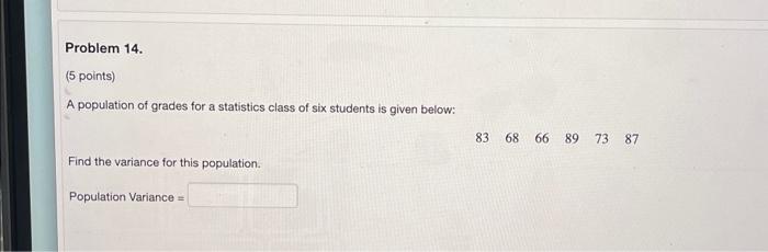 Solved A population of grades for a statistics class of six | Chegg.com