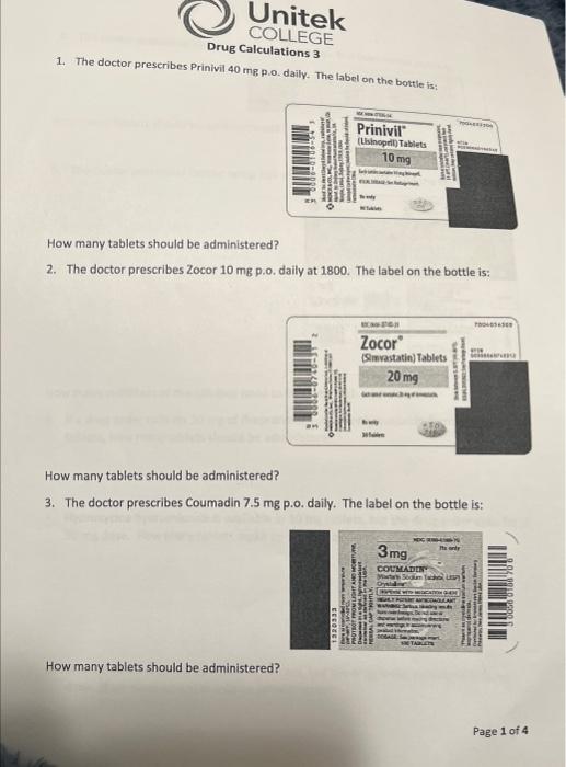 1. The doctor preseribes Prinivil 40mg p.o. daily. | Chegg.com