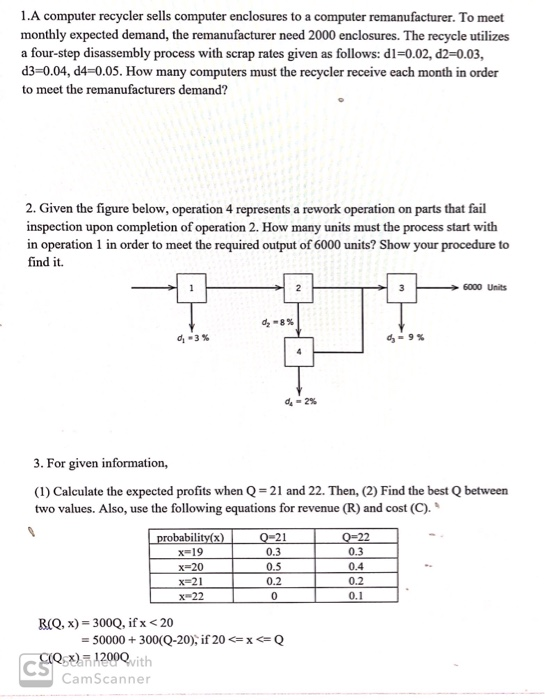 Solved 1.A computer recycler sells computer enclosures to a | Chegg.com