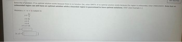 Solved unbounded region can still have an optimal solution | Chegg.com