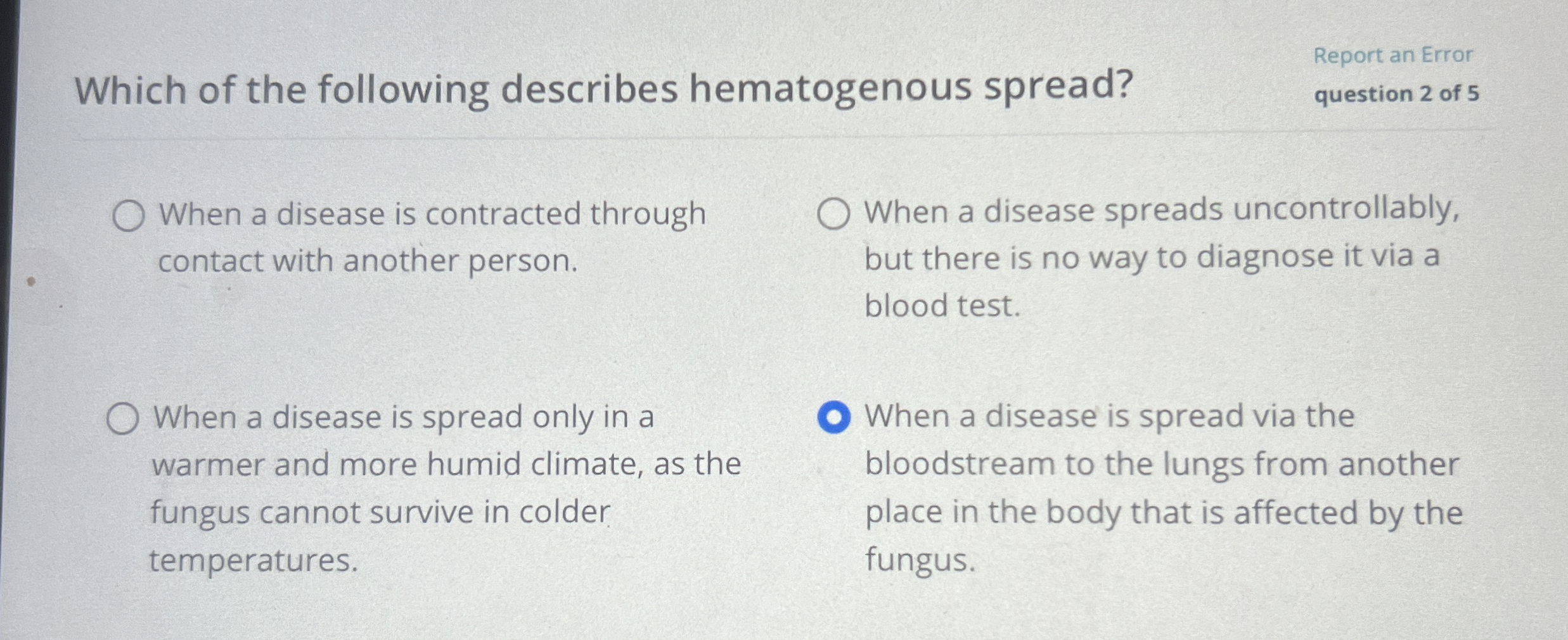 Solved Which of the following describes hematogenous | Chegg.com