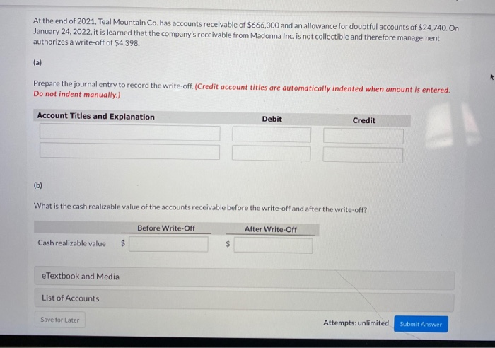 Solved At the end of 2021, Teal Mountain Co. has accounts | Chegg.com
