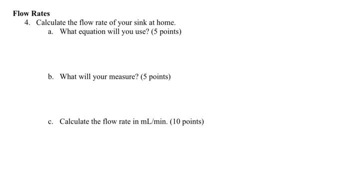 Solved Flow Rates 4. Calculate the flow rate of your sink at | Chegg.com