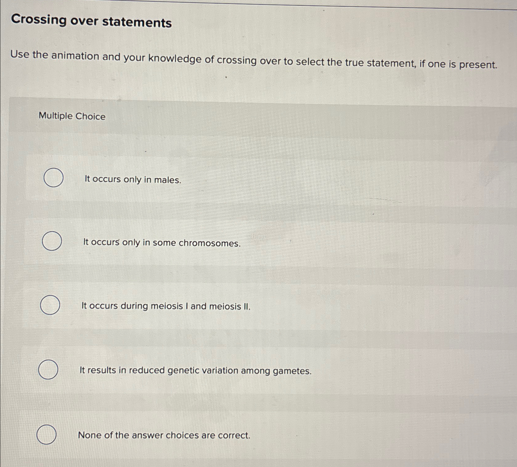 Solved Crossing over statementsUse the animation and your | Chegg.com