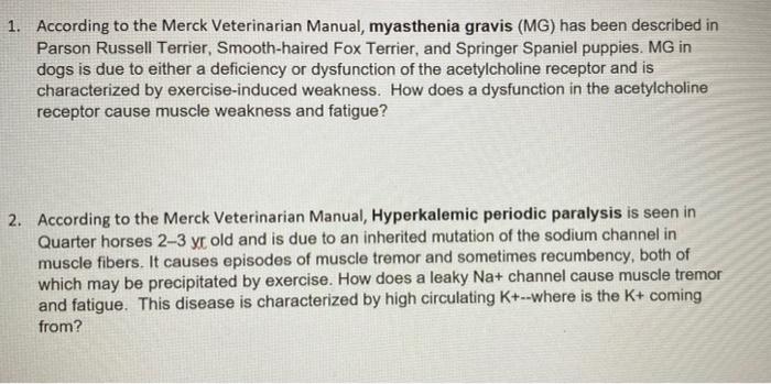 Solved 1. According to the Merck Veterinarian Manual, | Chegg.com