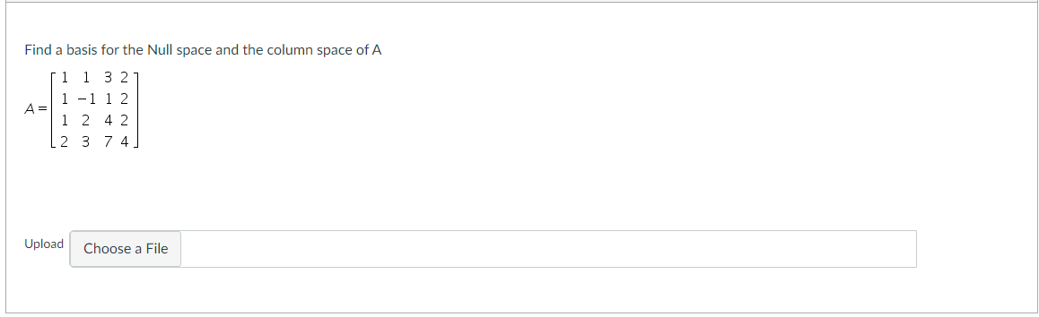 Find a basis for the Null space and the column space | Chegg.com