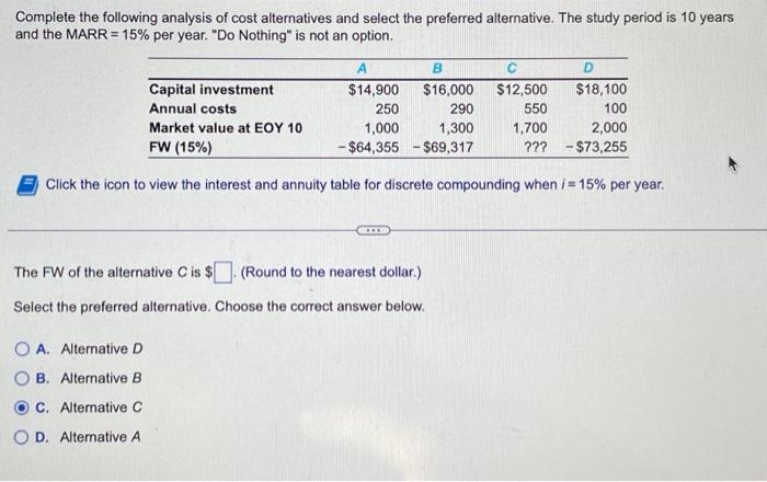 Solved Complete the following analysis of cost alternatives | Chegg.com