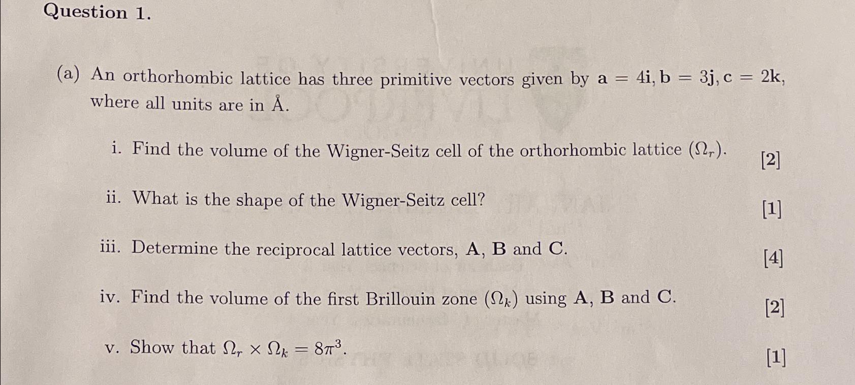 Solved Question 1.(a) ﻿An orthorhombic lattice has three | Chegg.com
