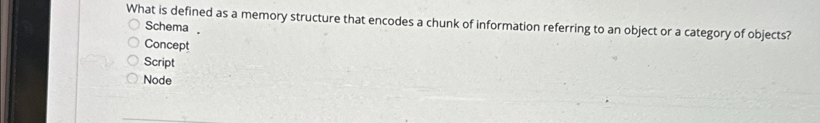 Solved What is defined as a memory structure that encodes a | Chegg.com
