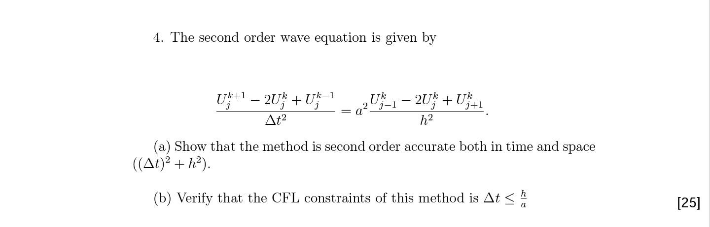 Solved 4. The second order wave equation is given by | Chegg.com