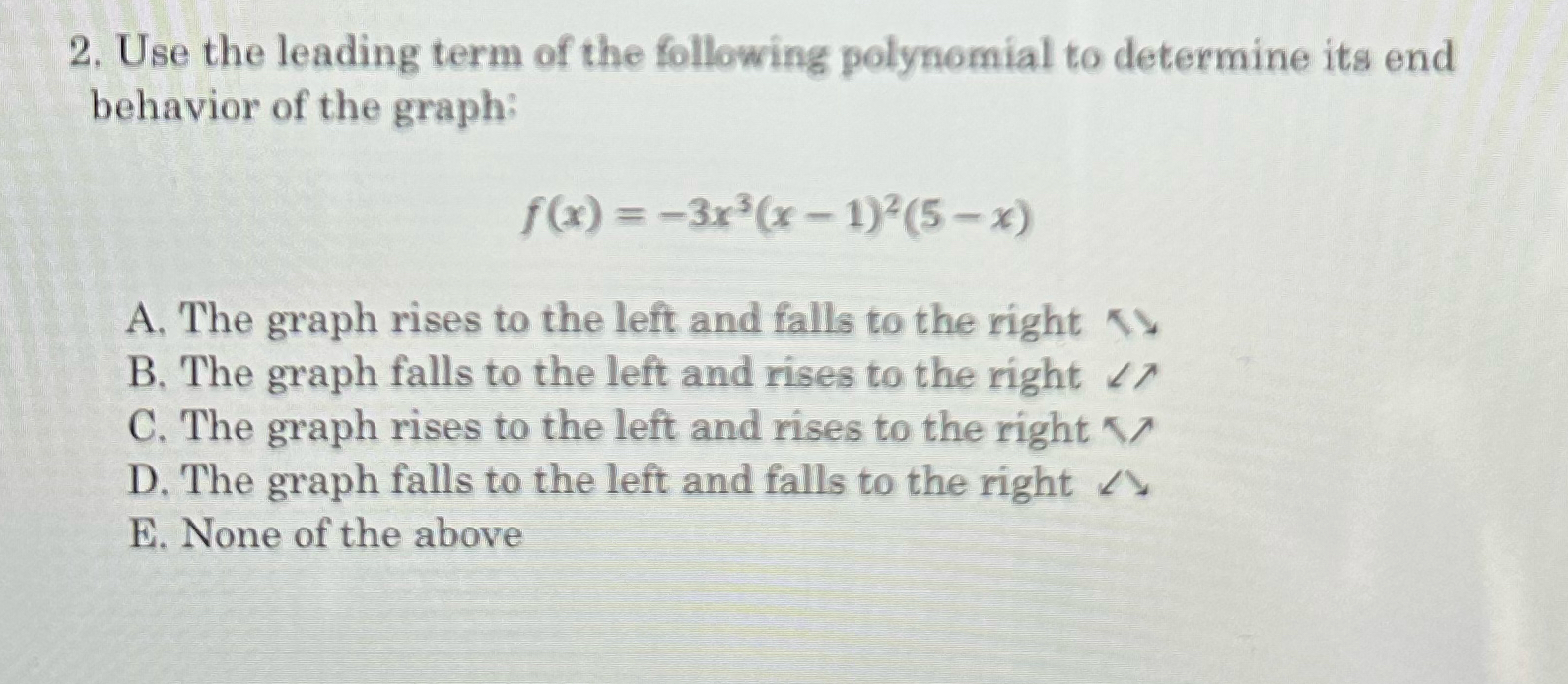 Solved Use the leading term of the following polynomial to | Chegg.com