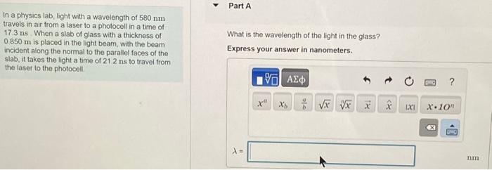 Solved In a physics lab, light with a wavelength of 580 nm | Chegg.com