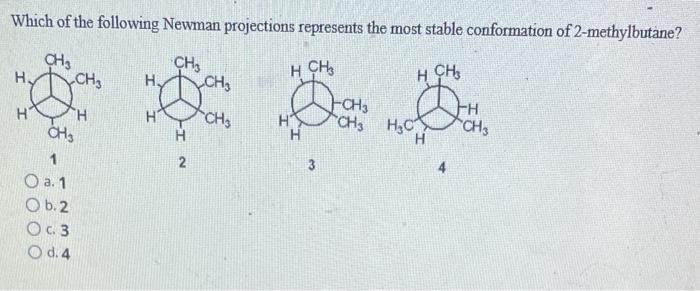 Solved Which of the following Newman projections represents | Chegg.com